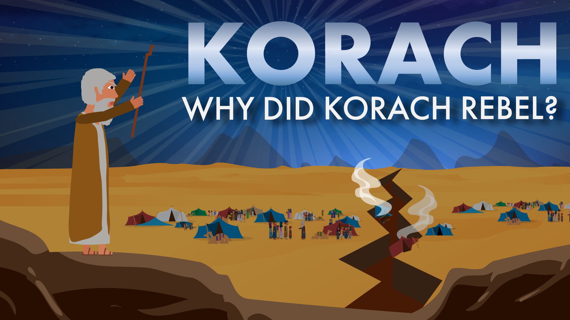 Korach: Why Did Korach Rebel?